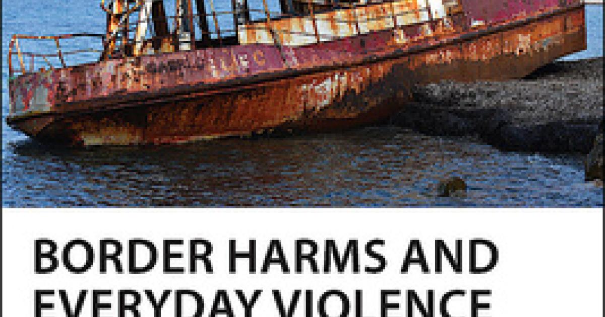 Book review: Border Harms and Everyday Violence – A Prison Island in ...