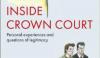 Inside Crown Court: Personal Experiences and Questions of Legitimacy ...
